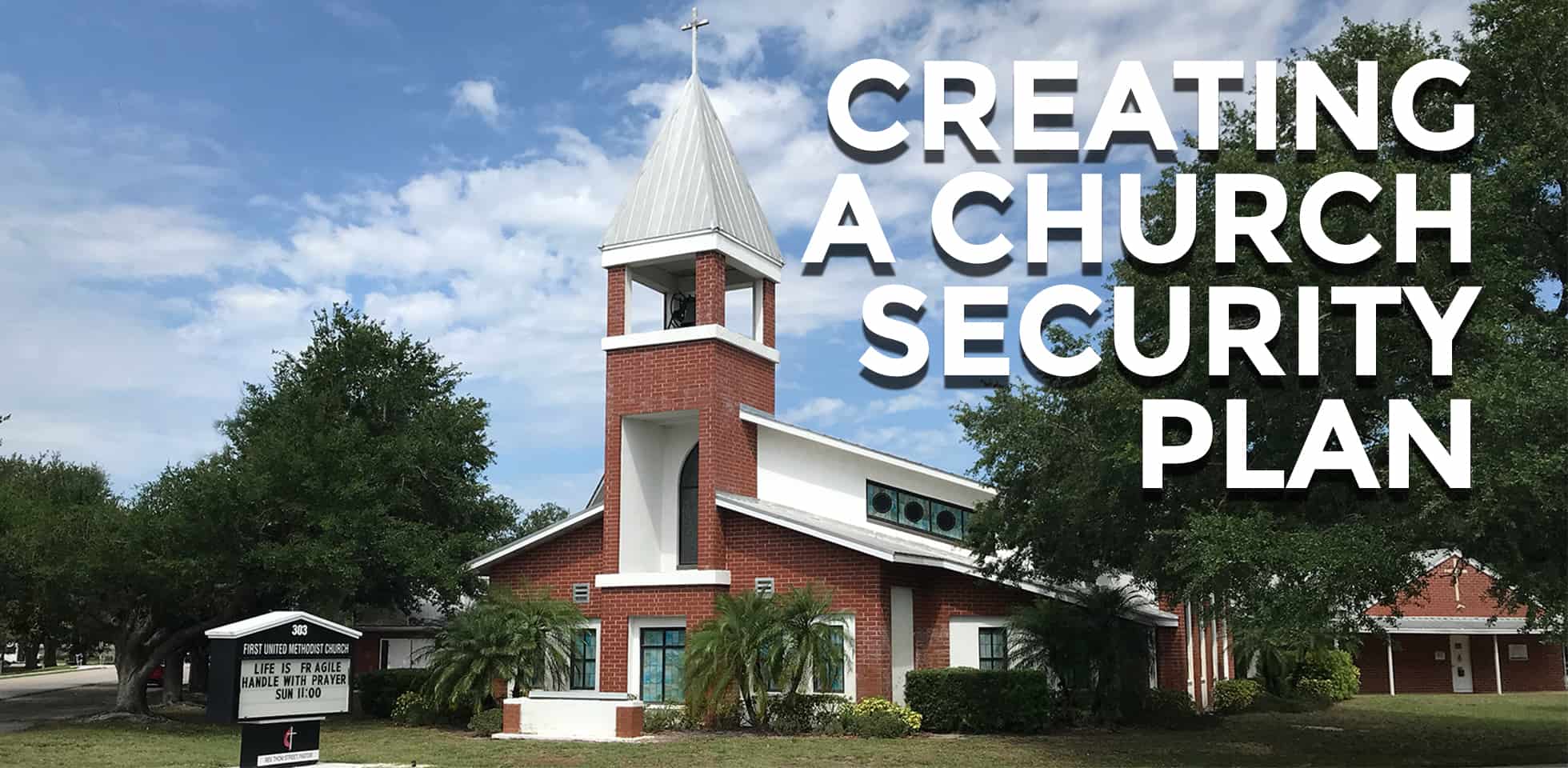 Does Your Church Need A Church Security Plan? - AmmoMan School of Guns Blog