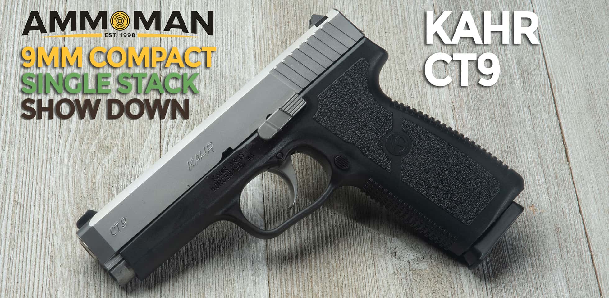 Kahr CT9 Compact Pistol Review - AmmoMan.com School of Guns