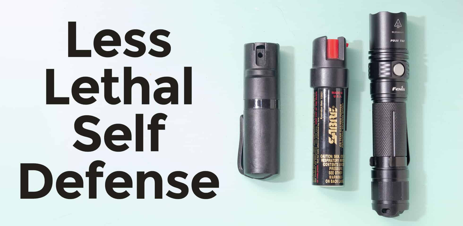 Non Lethal Self-Defense Options - AmmoMan School of Guns Blog
