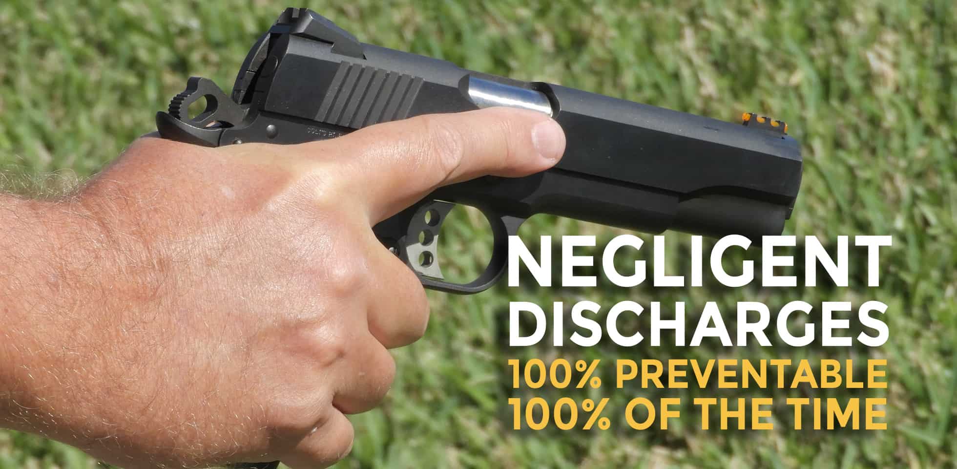 What is a Negligent Discharge & How Can You Avoid Them?