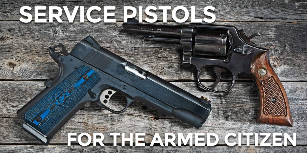All About The Service Pistol - AmmoMan School of Guns Blog