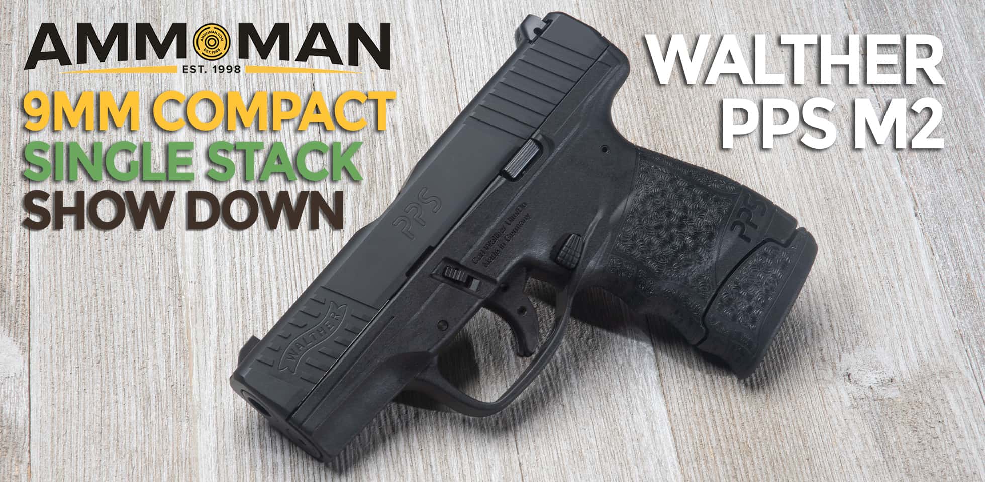 Walther PPS M2 Review - AmmoMan School of Guns